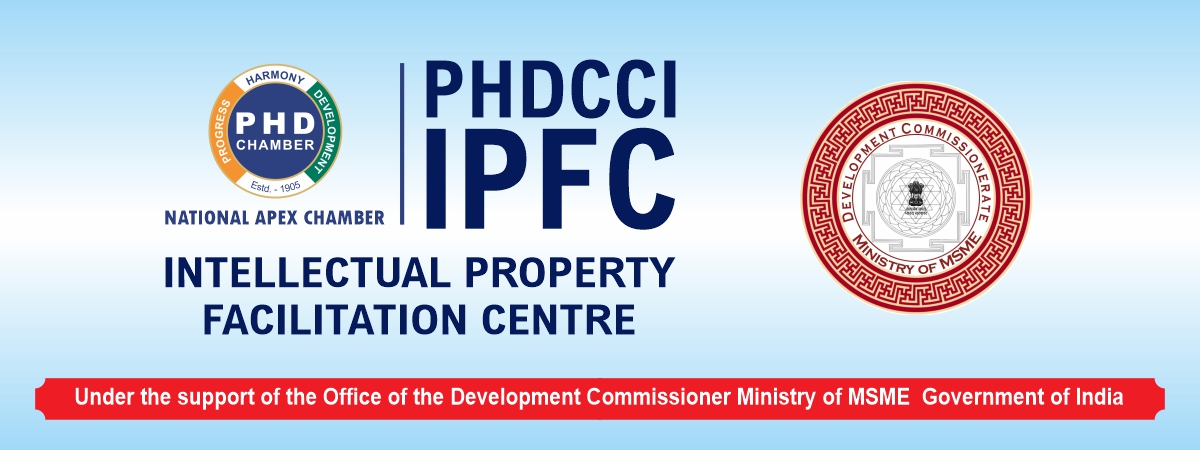 Intellectual Property Facilitation Centre – IPFC - PHD Chamber