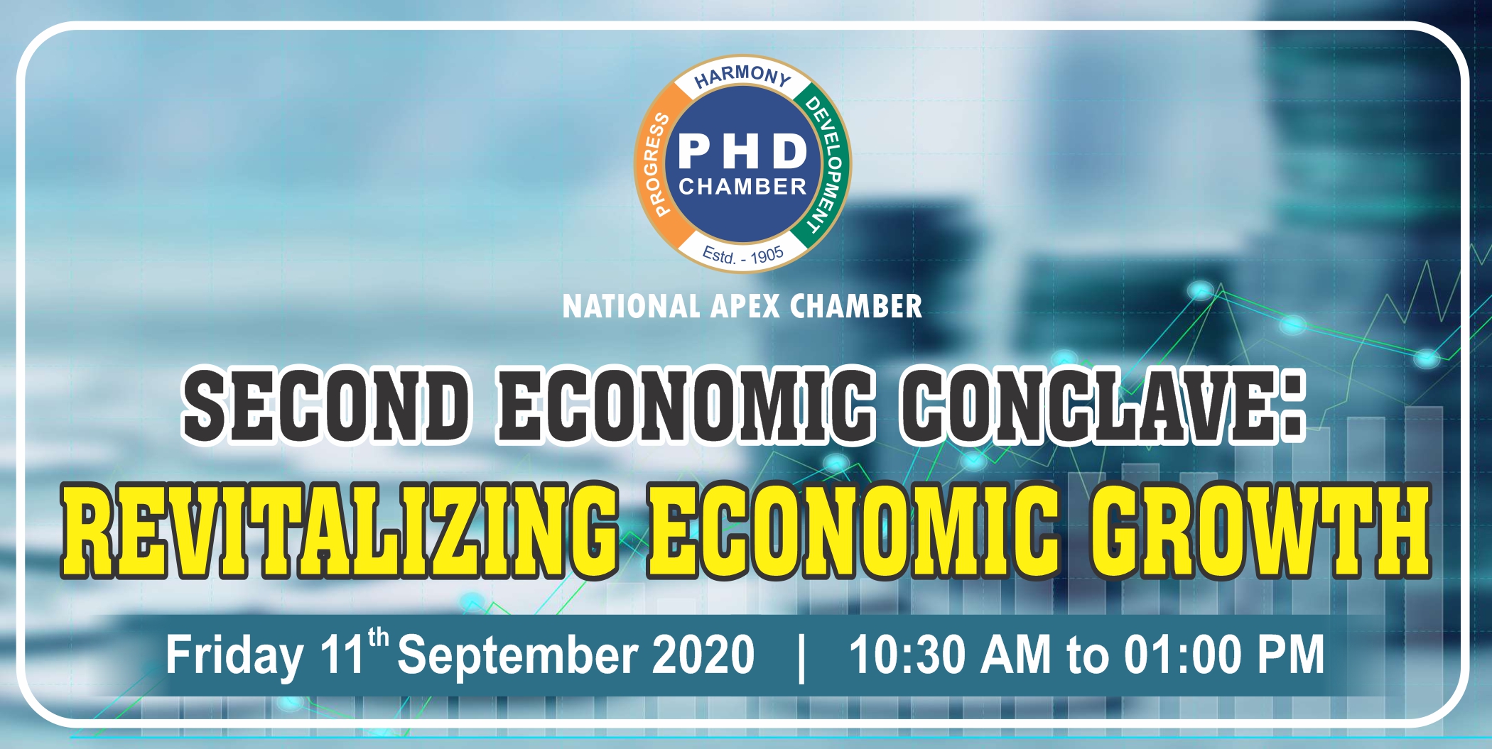 Second Economic Conclave: Revitalizing Economic Growth - PHD Chamber
