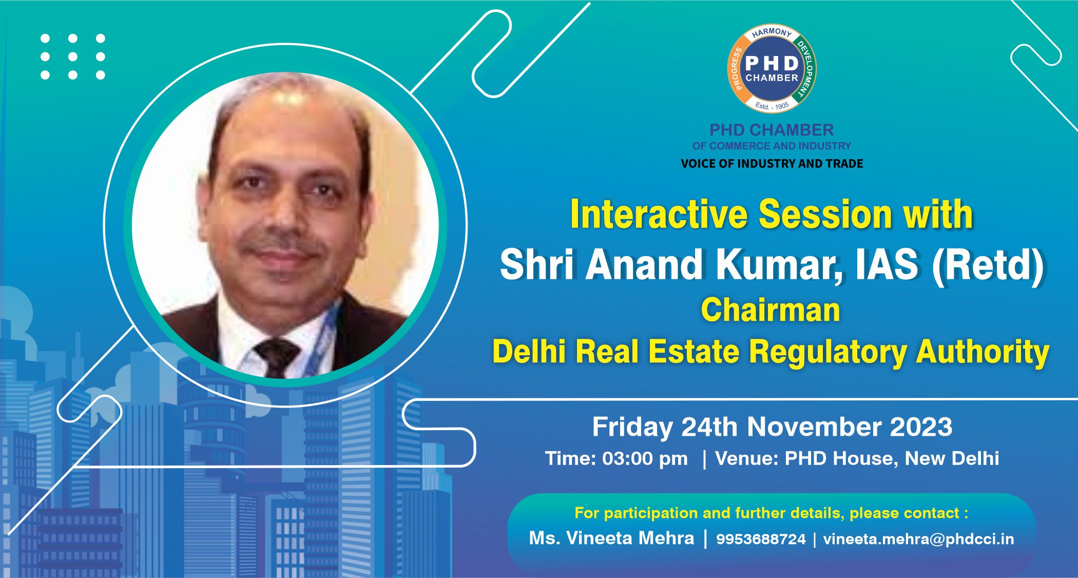 Interactive Session with Shri Anand Kumar, IAS (Retd), Chairman, Delhi Real Estate Regulatory ...