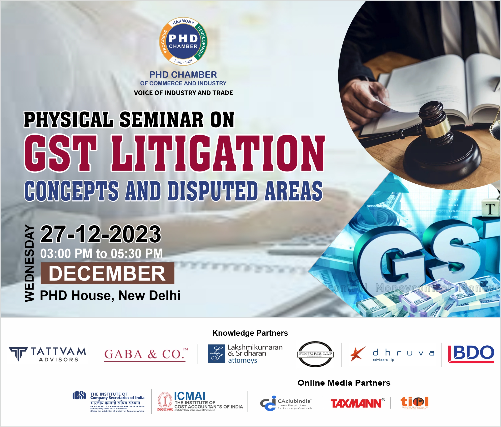 Seminar on GST Litigation – Concepts and Disputed Areas. - PHD Chamber