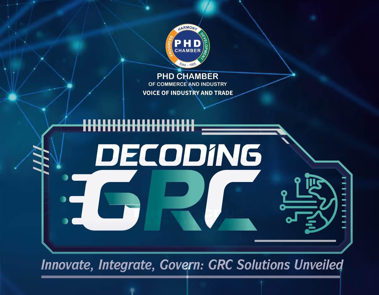 Decoding GRC: Innovate, Integrate, Govern: GRC Solutions Unveiled - PHD Chamber